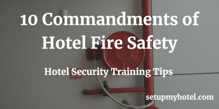 Security - 10 Commandments Of Hotel Fire Safety - SetupMyHotel