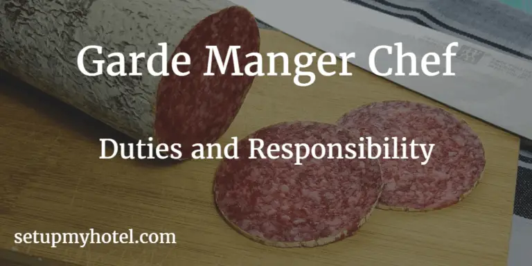 27 Duties And Responsibility Of Garde Manger Chef / Cold Kitchen Chef ...