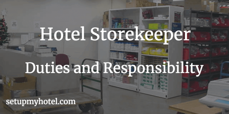 31 Duties And Responsibility Of Hotel Storekeeper | Store Attendant ...