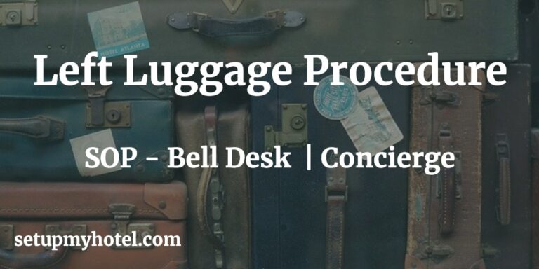 SOP - Concierge / Bell Desk - Left Luggage procedure - SetupMyHotel
