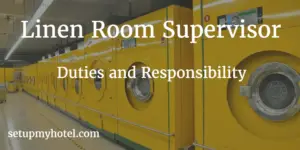 Linen Room Supervisor / Laundry Supervisor Job Description - SetupMyHotel