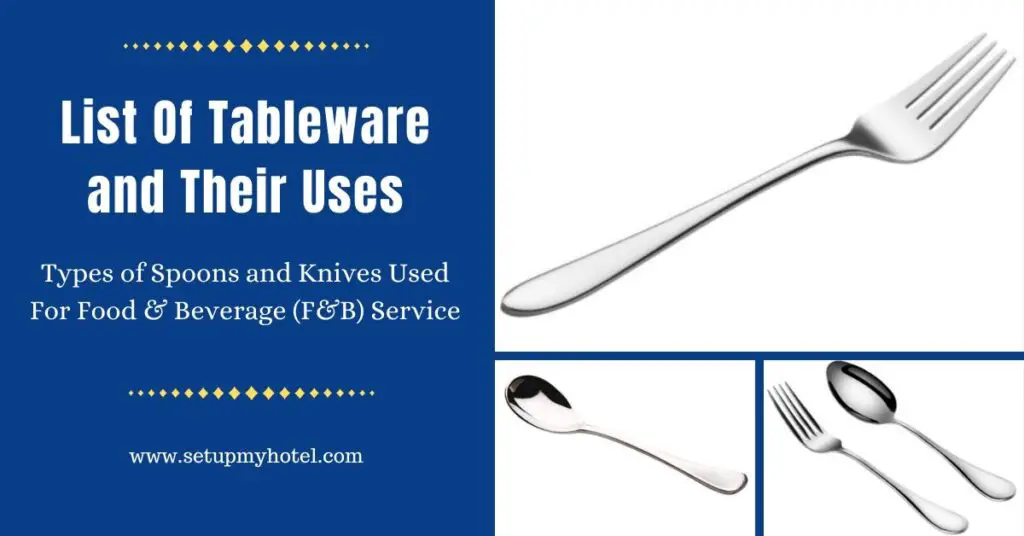 Types Of Spoons And Knives Used For Food & Beverage (F&B) Service ...