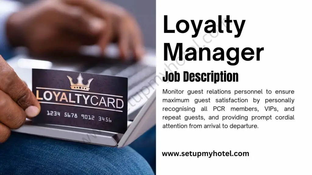 Job Description For Loyalty And Rewards Manager - SetupMyHotel