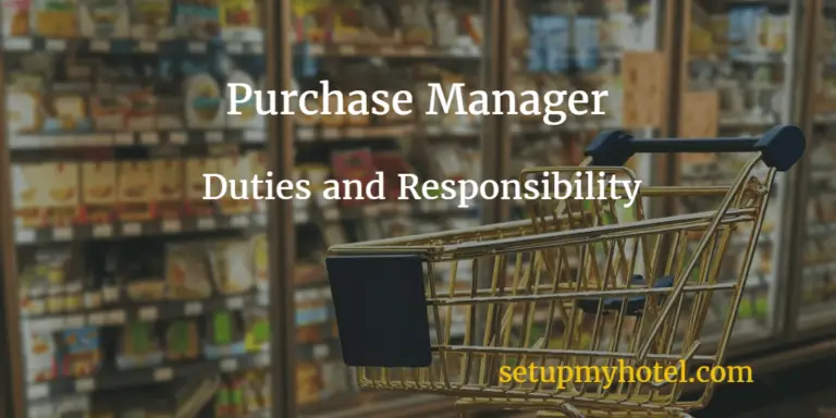Hotel Purchase Manager / Materials Manager Job Description - SetupMyHotel