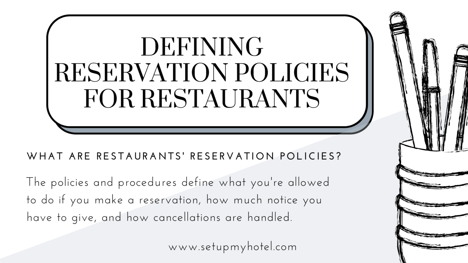 Defining Reservation Policies In Restaurants | Coffee Shops (F&B ...