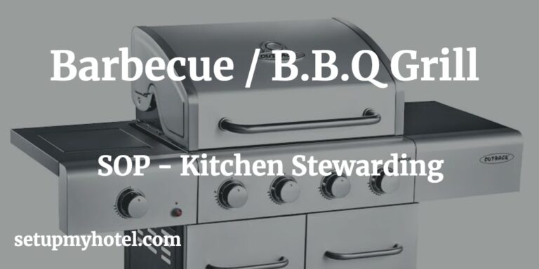 SOP - Kitchen Stewarding - Barbecue (BBQ) Trolley Cleaning - SetupMyHotel