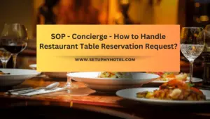 SOP - Concierge / Bell Desk - How to Handle Restaurant Table ...