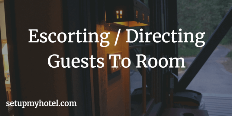 SOP - Concierge / Bell Desk - Directing / Escorting Guest to Room ...