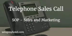 SOP - Sales and Marketing - Telephone Sales Calls - SetupMyHotel