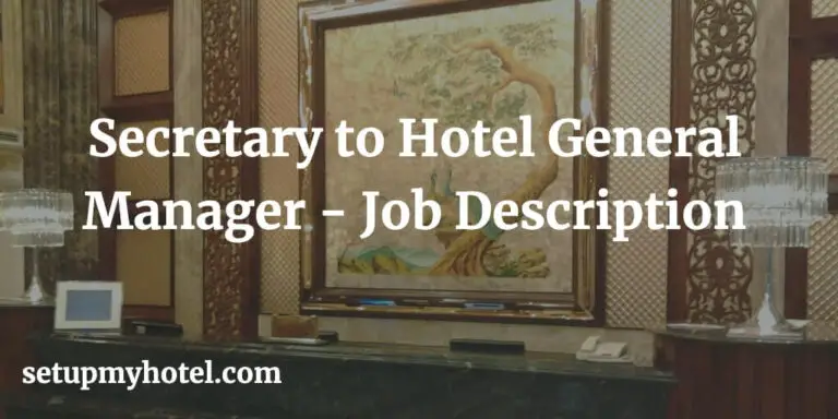 Executive Secretary To Hotel General Manager - Job Description ...