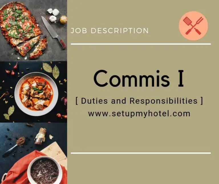 Commis I Job Description / Range Chef Job Description - SetupMyHotel Commis I Job Description / Range Chef Job Description - SetupMyHotel
