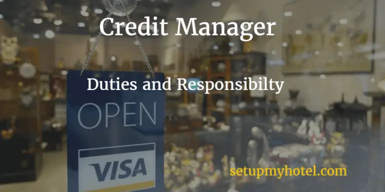 Hotel Credit Manager / Credit Controller Job Description - SetupMyHotel