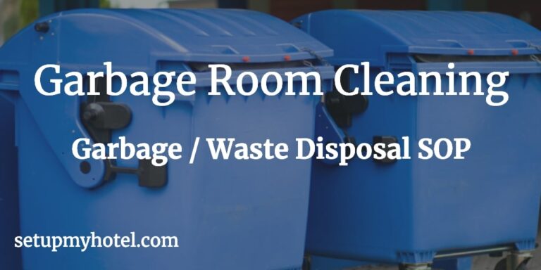 SOP - Kitchen Stewarding - Garbage Room Cleaning And Garbage Disposal ...