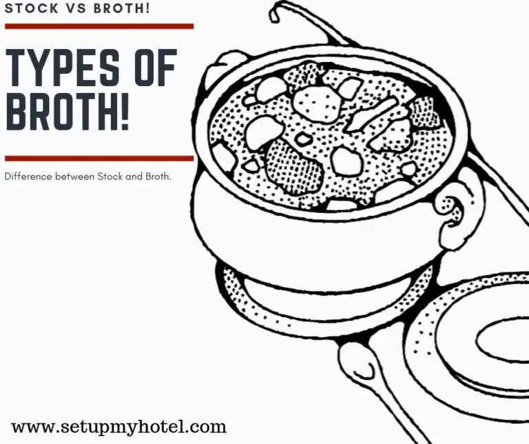Types Of Broth - How It Is Made? | Broth Vs Stock - SetupMyHotel