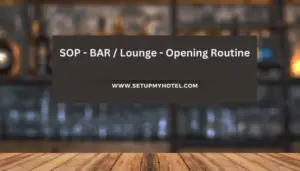 SOP - BAR / Lounge - Opening Routine - SetupMyHotel