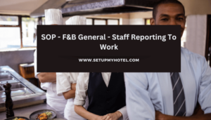 Food And Beverage Service SOP Archives - SetupMyHotel