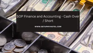 SOP Finance and Accounting - Cash Over / Short - SetupMyHotel