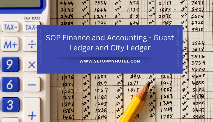 SOP Finance and Accounting - Guest Ledger and City Ledger - SetupMyHotel