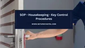 SOP - Housekeeping - Key Control Procedures - SetupMyHotel