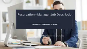 Reservation - Manager Job Description - SetupMyHotel