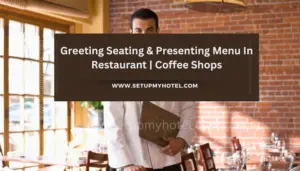 Greeting Seating & Presenting Menu In Restaurant | Coffee Shops ...